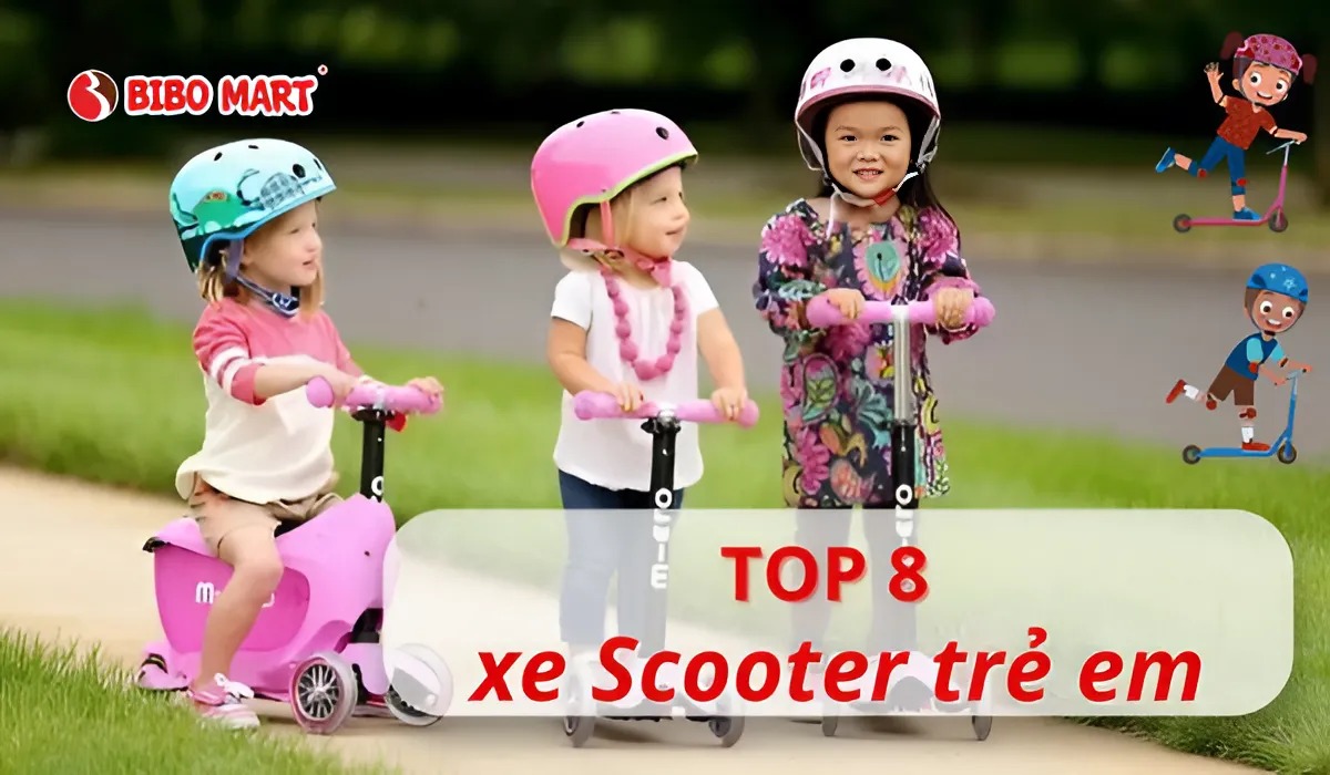 Top 8+ xe Scooter trẻ em được yêu thích năm 2025 - Cẩm nang Bibomart