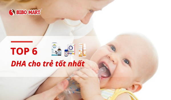 Top 6 loại DHA cho trẻ được cha mẹ tin dùng nhất hiện nay - Cẩm nang ...